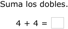 IXL - Sumar los dobles (Ejercicios de matemáticas de 3.º de primaria)