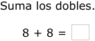 IXL - Sumar los dobles (Ejercicios de matemáticas de 2.º de primaria)